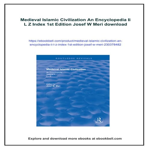 Medieval Islamic Civilization An Encyclopedia Ii L Z Index 1st Edition ...