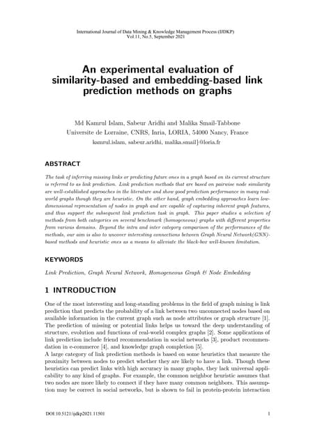 An Experimental Evaluation Of Similarity Based And Embedding Based Link Prediction Methods On
