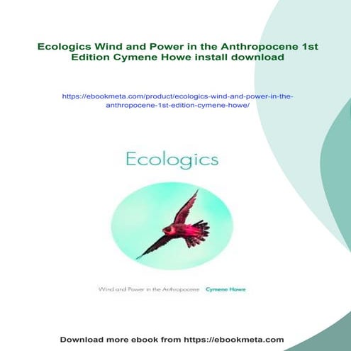 Ecologics Wind and Power in the Anthropocene 1st Edition Cymene Howe | PDF