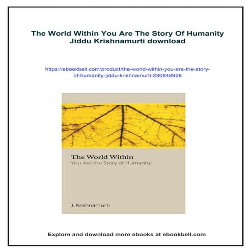 The World Within You Are The Story Of Humanity Jiddu Krishnamurti | PDF