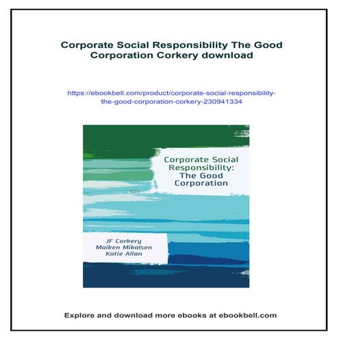 Corporate Social Responsibility The Good Corporation Corkery | PDF