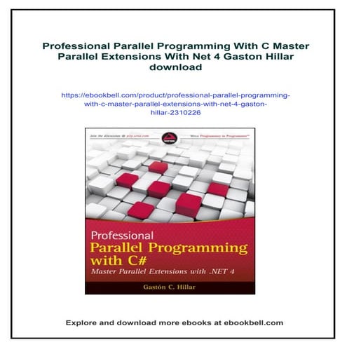 Professional Parallel Programming With C Master Parallel Extensions ...