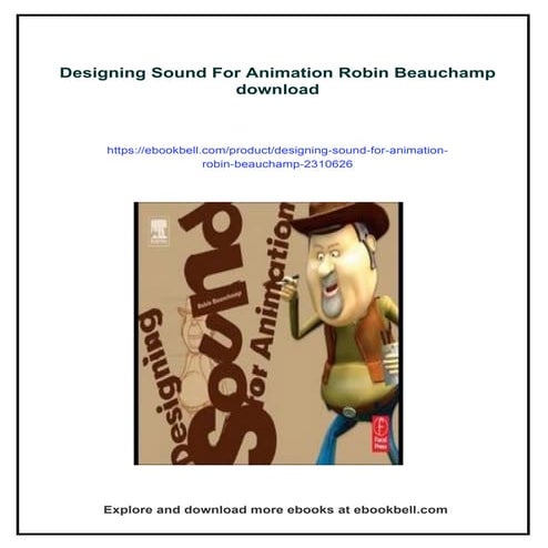Designing Sound For Animation Robin Beauchamp | PDF