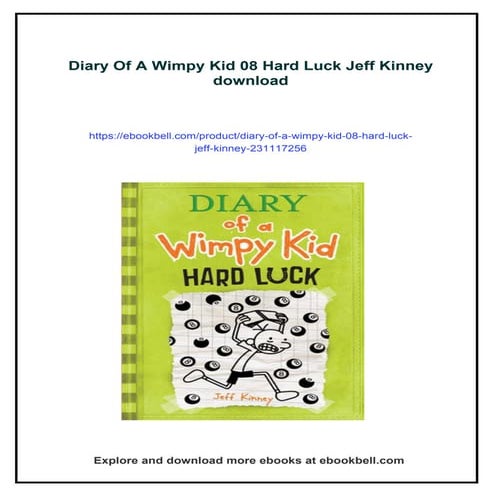 Diary Of A Wimpy Kid 08 Hard Luck Jeff Kinney | PDF