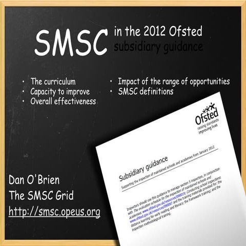 SMSC in the 2012 Ofsted subsidiary guidance | PPT