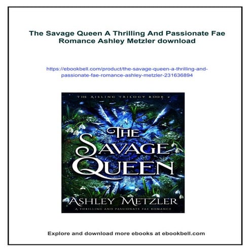 The Savage Queen A Thrilling And Passionate Fae Romance Ashley Metzler ...