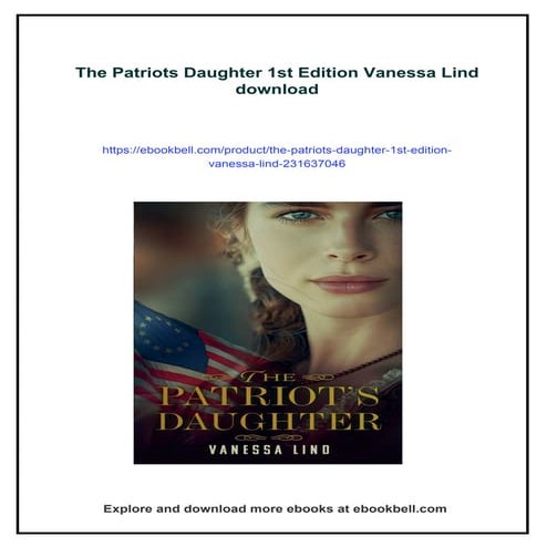 The Patriots Daughter 1st Edition Vanessa Lind | PDF