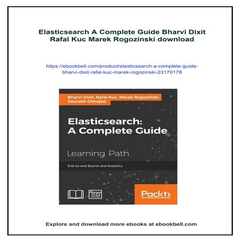 Elasticsearch A Complete Guide Bharvi Dixit Rafal Kuc Marek Rogozinski | PDF