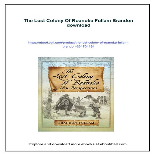 The Lost Colony Of Roanoke Fullam Brandon | PDF
