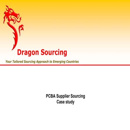 PCBA Sourcing Case Study by Dragon Sourcing | PPT