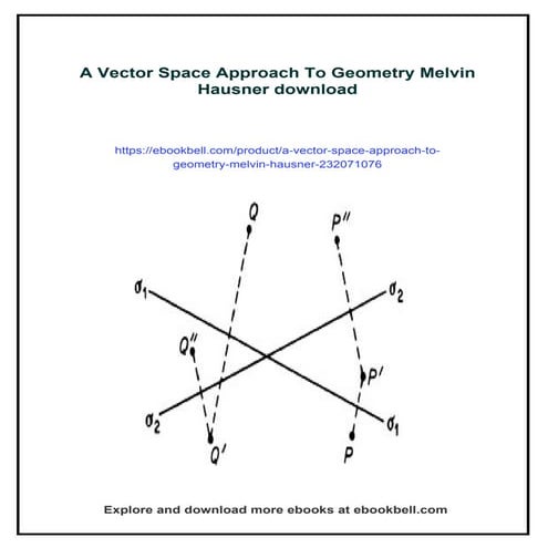 A Vector Space Approach To Geometry Melvin Hausner | PDF