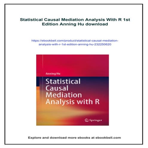 Statistical Causal Mediation Analysis With R 1st Edition Anning Hu | PDF