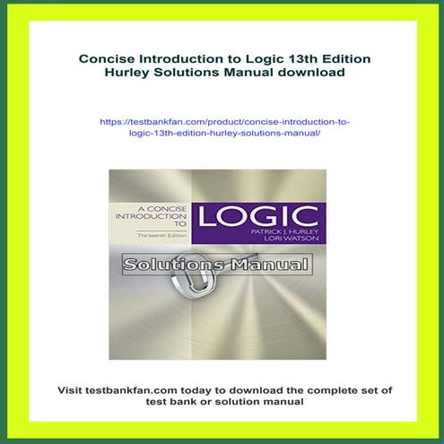Concise Introduction to Logic 13th Edition Hurley Solutions Manual | PDF