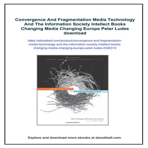 Convergence And Fragmentation Media Technology And The Information ...
