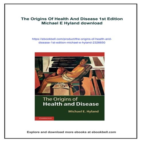 The Origins Of Health And Disease 1st Edition Michael E Hyland | PDF