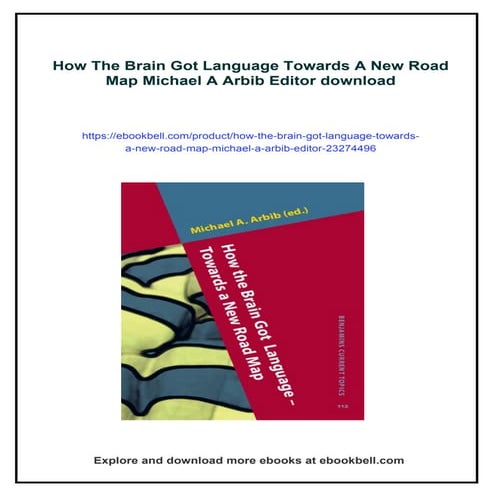How The Brain Got Language Towards A New Road Map Michael A Arbib ...