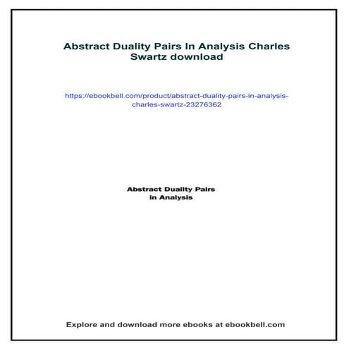 Abstract Duality Pairs In Analysis Charles Swartz | PDF