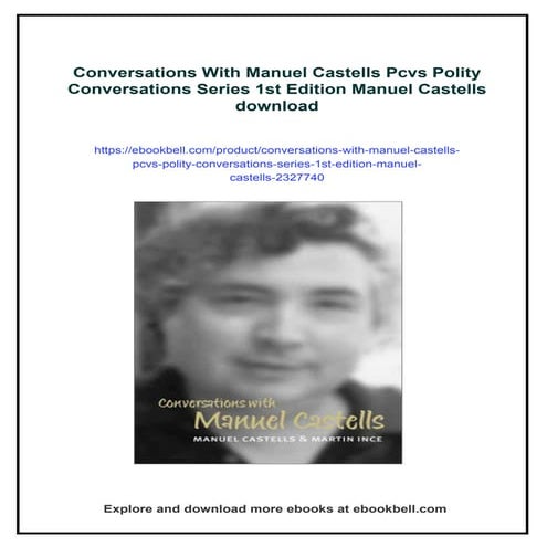 Conversations With Manuel Castells Pcvs Polity Conversations Series 1st Edition Manuel Castells ...