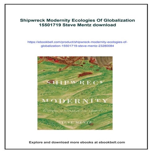 Shipwreck Modernity Ecologies Of Globalization 15501719 Steve Mentz | PDF