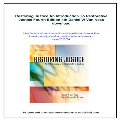 Restoring Justice An Introduction To Restorative Justice Fourth Edition 4th Daniel W Van Ness | PDF