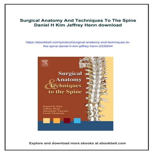 Surgical Anatomy And Techniques To The Spine Daniel H Kim Jeffrey Henn ...