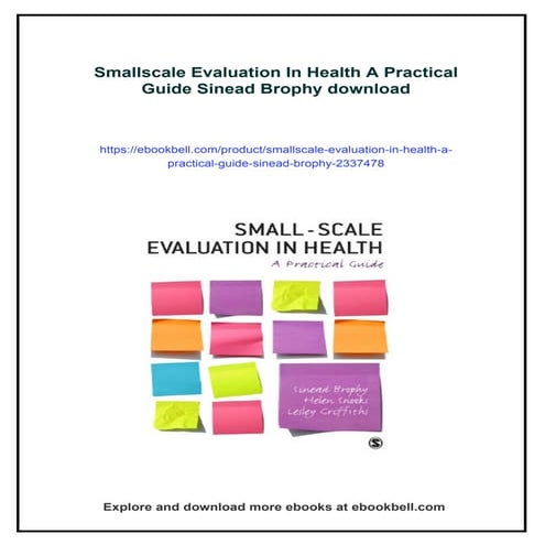 Smallscale Evaluation In Health A Practical Guide Sinead Brophy | PDF