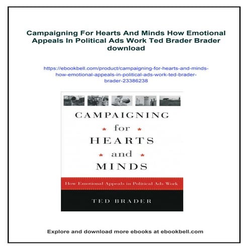Campaigning For Hearts And Minds How Emotional Appeals In Political Ads ...