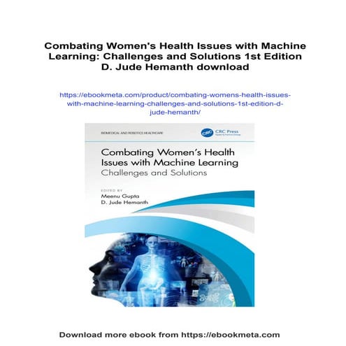 Combating Women's Health Issues with Machine Learning: Challenges and Solutions 1st Edition D ...