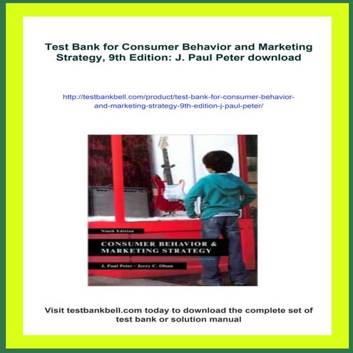 Test Bank for Consumer Behavior and Marketing Strategy, 9th Edition: J ...