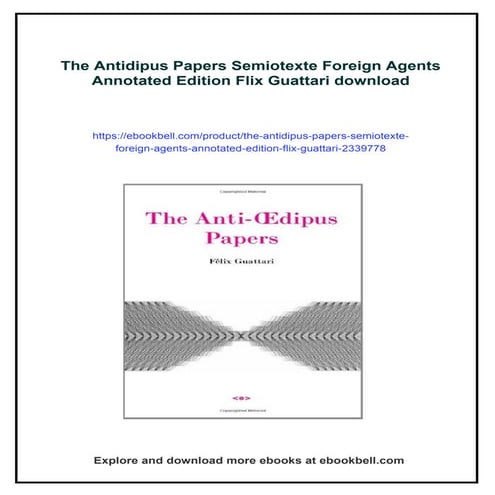 The Antidipus Papers Semiotexte Foreign Agents Annotated Edition Flix ...