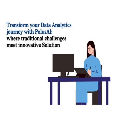 NewFangled- PolusAI: Bridging Traditional Data Challenges with Cutting-Edge Solutions | PDF