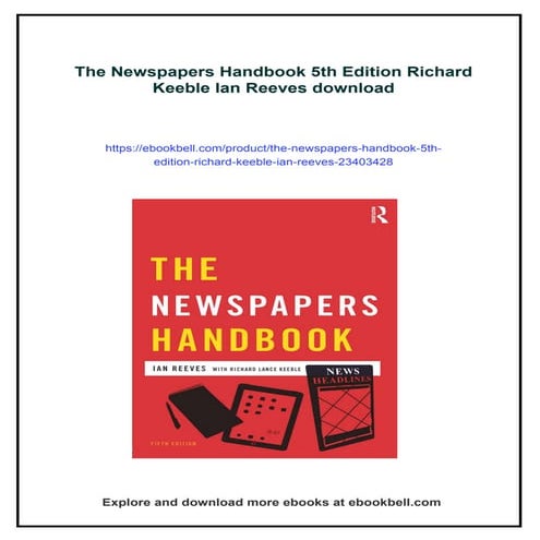 The Newspapers Handbook 5th Edition Richard Keeble Ian Reeves | PDF