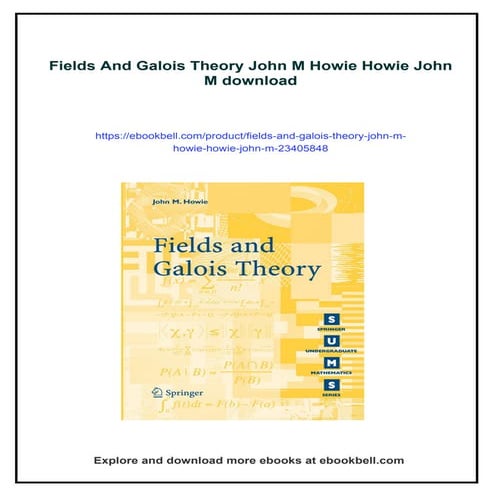 Fields And Galois Theory John M Howie Howie John M | PDF