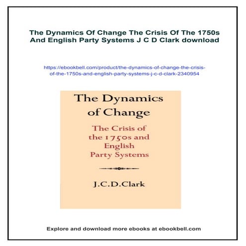 The Dynamics Of Change The Crisis Of The 1750s And English Party ...