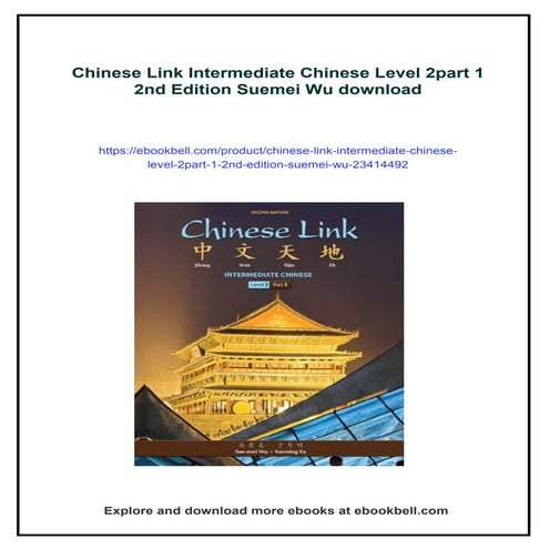 Chinese Link Intermediate Chinese Level 2part 1 2nd Edition Suemei Wu | PDF