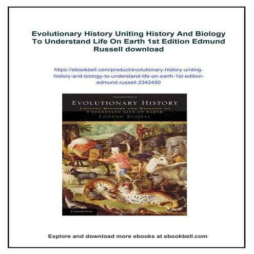 Evolutionary History Uniting History And Biology To Understand Life On ...