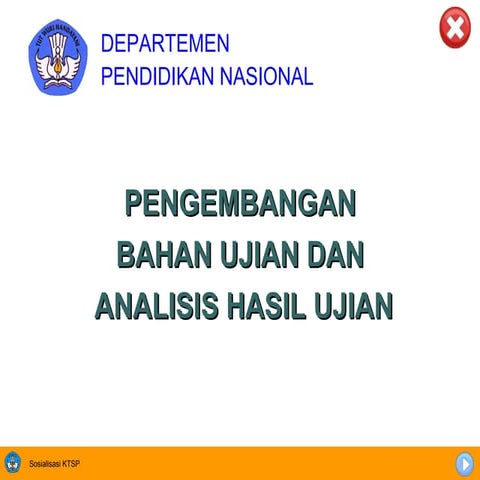 Pengembangan Bahan Ujian dan Analisis Hasil Ujian | PPT