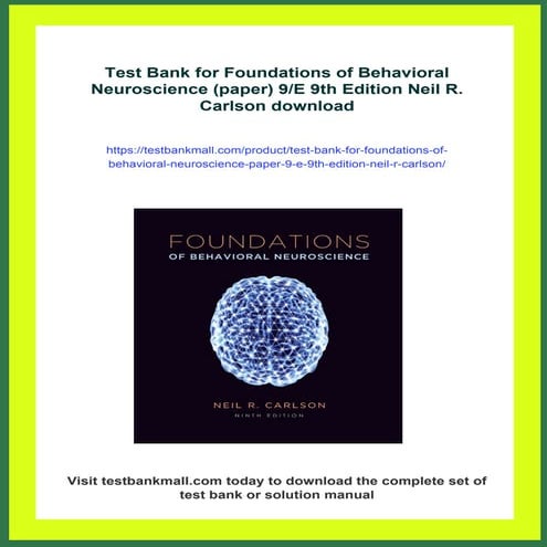 Test Bank for Foundations of Behavioral Neuroscience (paper) 9/E 9th ...