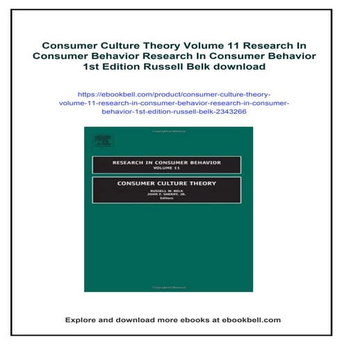 Consumer Culture Theory Volume 11 Research In Consumer Behavior ...