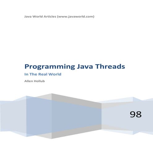 17419218-Programming-Java-Threads-in-the-Real-World-Allen-Hollub | PDF | Programming Languages ...