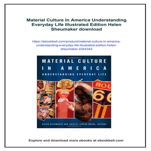 Material Culture In America Understanding Everyday Life Illustrated ...
