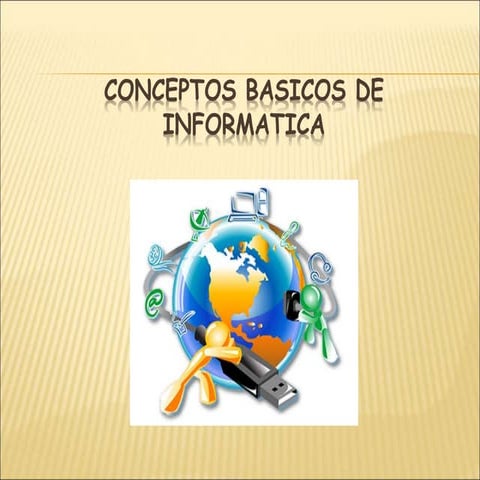Conceptos básicos de informática | PPT