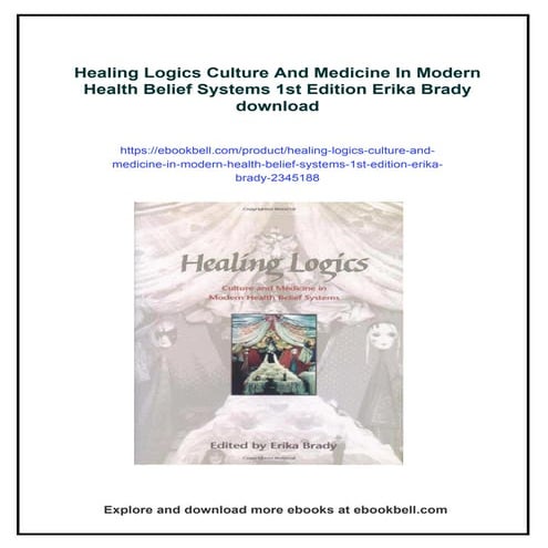 Healing Logics Culture And Medicine In Modern Health Belief Systems 1st ...
