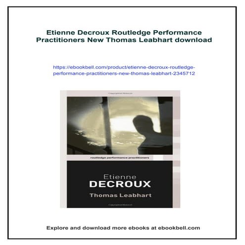 Etienne Decroux Routledge Performance Practitioners New Thomas Leabhart | PDF