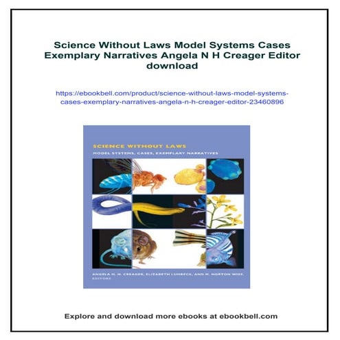 Science Without Laws Model Systems Cases Exemplary Narratives Angela N H Creager Editor | PDF