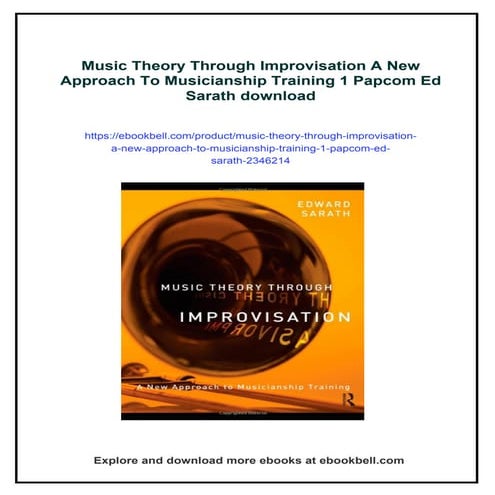 Music Theory Through Improvisation A New Approach To Musicianship Training 1 Papcom Ed Sarath | PDF