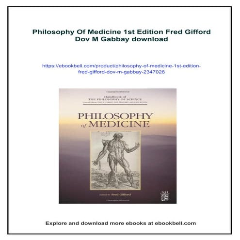Philosophy Of Medicine 1st Edition Fred Gifford Dov M Gabbay | PDF