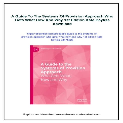 A Guide To The Systems Of Provision Approach Who Gets What How And Why ...