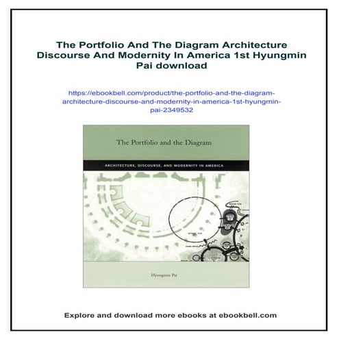 The Portfolio And The Diagram Architecture Discourse And Modernity In ...
