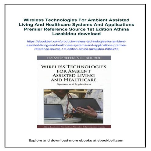 Wireless Technologies For Ambient Assisted Living And Healthcare Systems And Applications ...